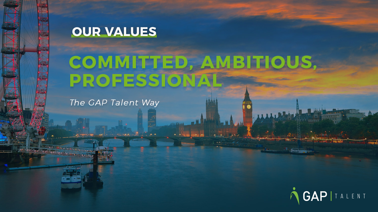 Core Values Driving GAP Talent’s Global Recruitment Success Core Values Driving GAP Talent’s Global Recruitment Success